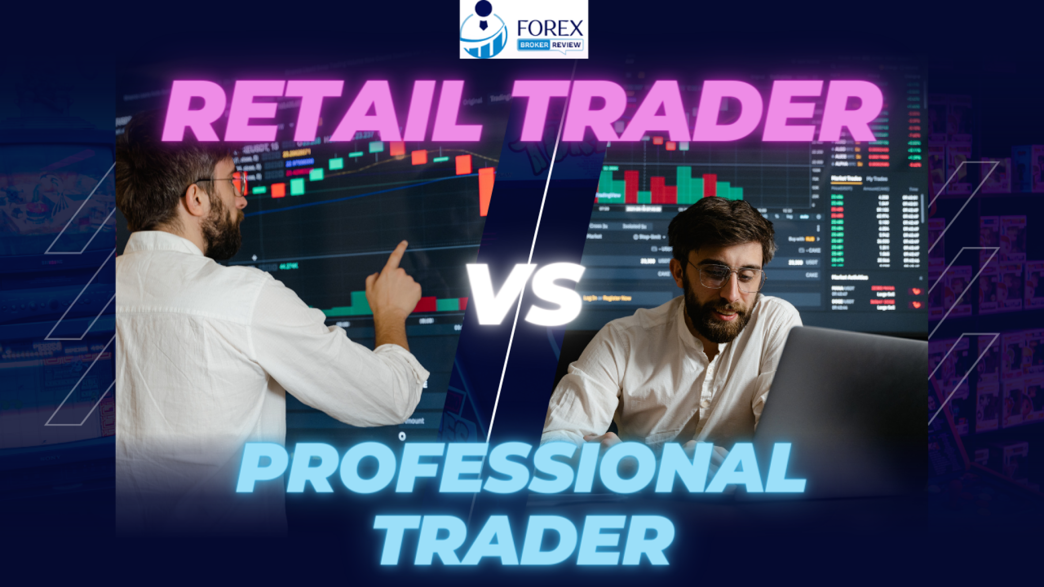 Retail Trader Vs Professional Trader: The Key Differences